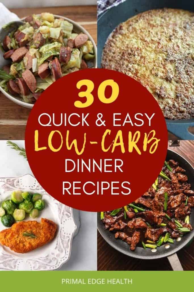 30 Quick And Easy Low Carb Recipes For Dinner Primal Edge Health 30 Quick And Easy Low Carb Recipes For Dinner Primal Edge Health