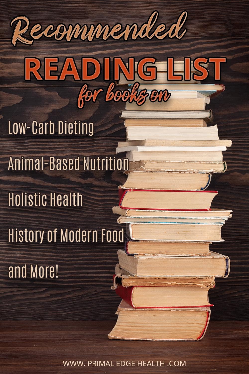 The Primal Edge Health Recommended Reading List