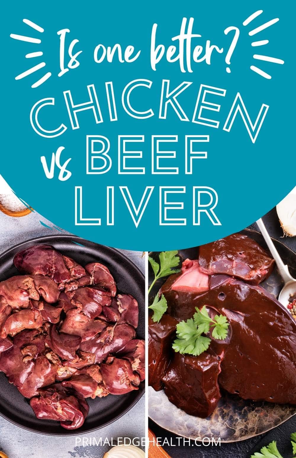 Beef Liver vs. Chicken Liver: Which is Better?