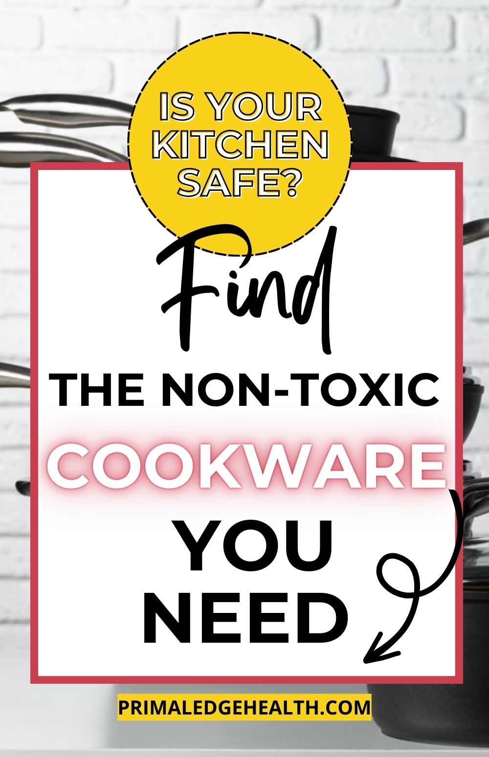 Is Your Kitchen Safe? Find the Non-toxic Cookware You Need