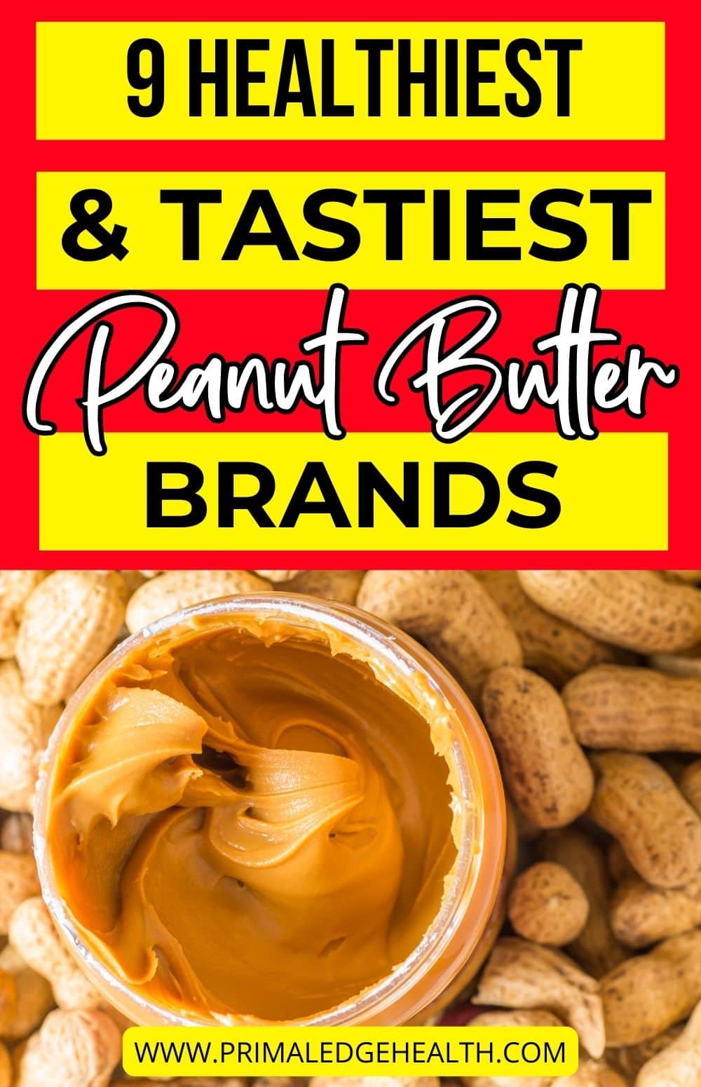 The Best Healthy Peanut Butter Brands