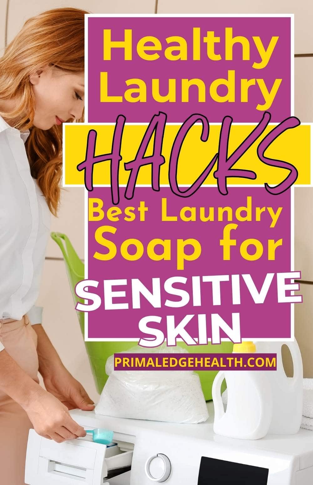 5 Best Laundry Soap for Sensitive Skin: No More Flare-Ups!
