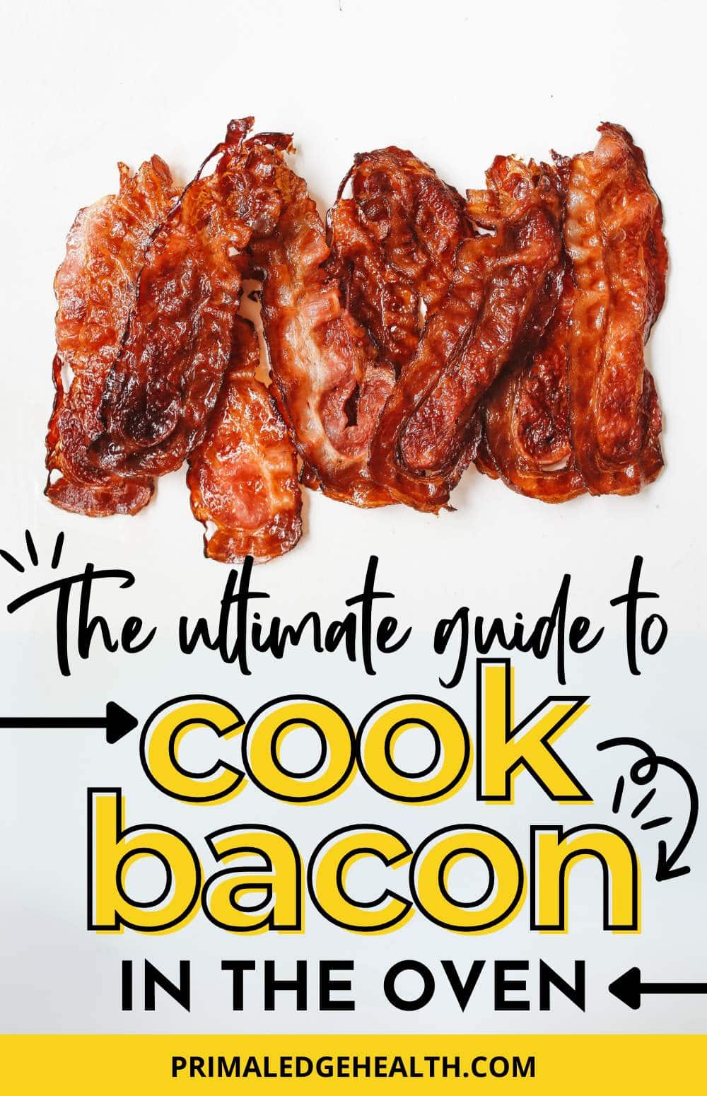 Bake Dont Fry The Ultimate Guide To Cook Bacon In The Oven