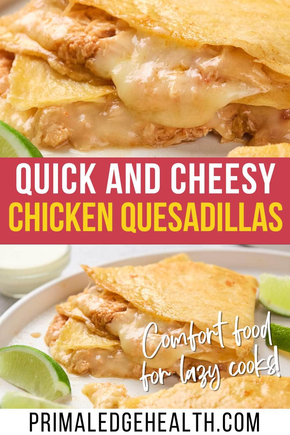 15-Minute Chicken Quesadillas Recipe