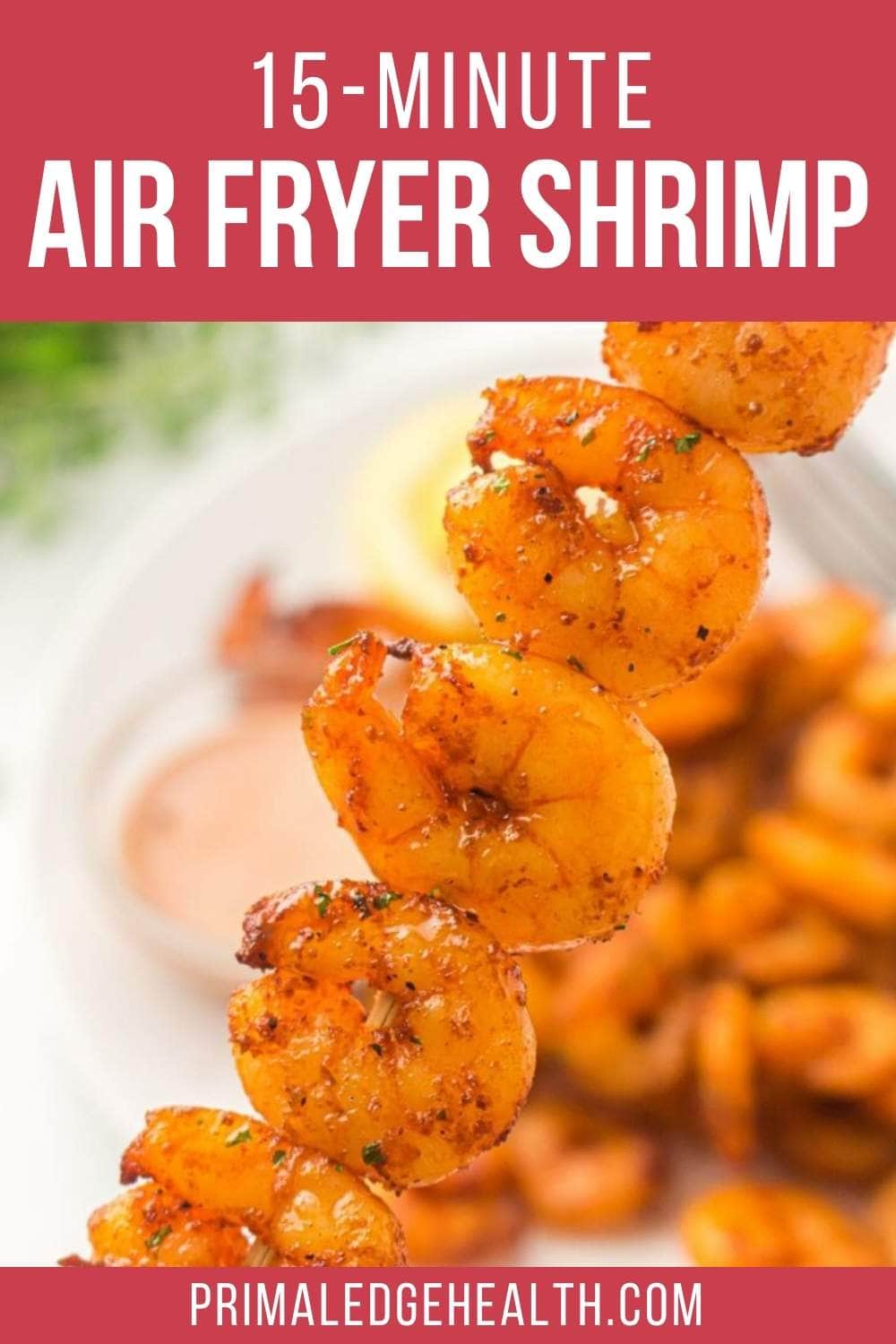 15-Minute Air Fryer Shrimp Recipe